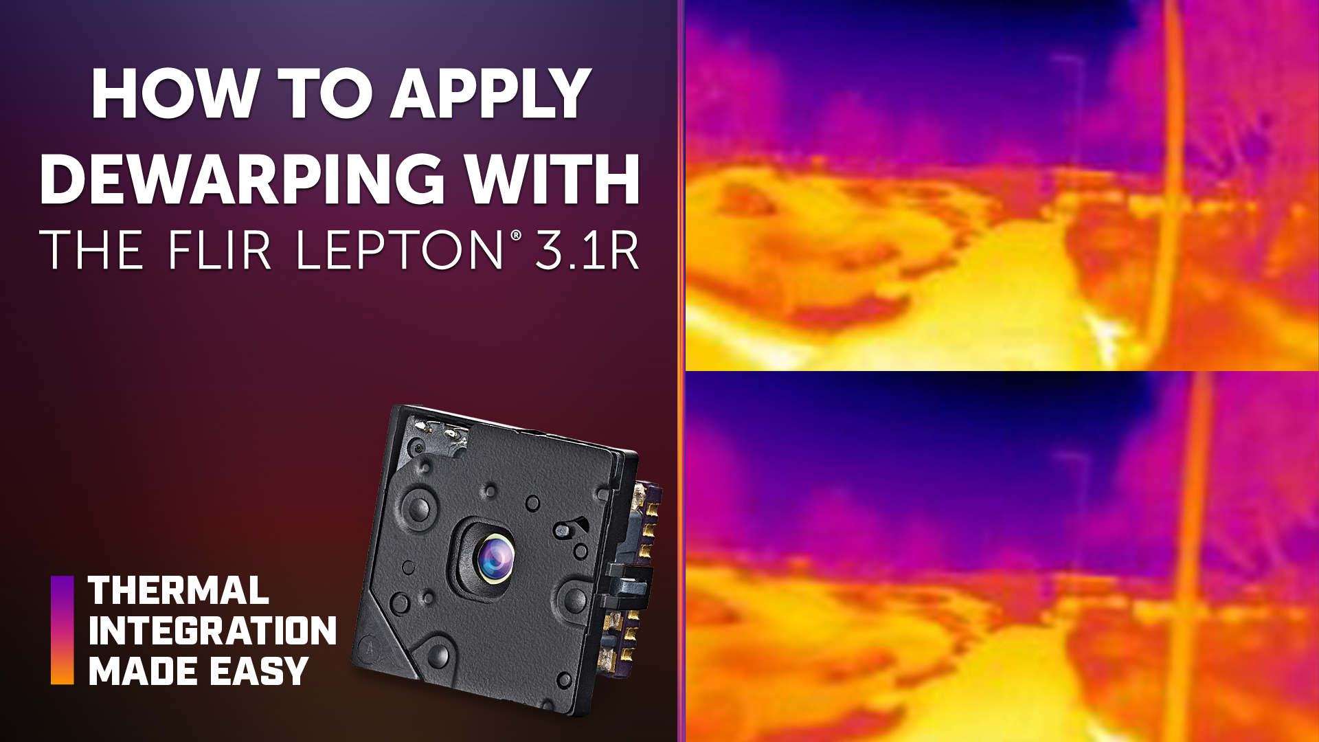 Cómo aplicar el deformado en Lepton® 3.1R y Lepton UW | OEM.FLIR.com